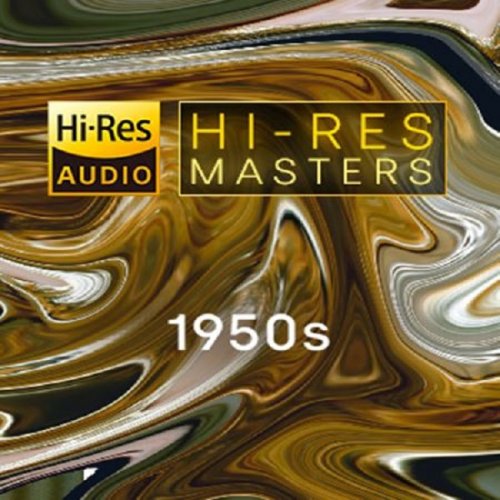 VA - Hi-Res Masters: 1950s (2021) Hi-Res VA - Hi-Res Masters: 1950s (2021) Hi-Res