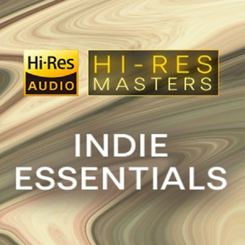 VA - Hi-Res Masters: Indie Essentials (2021) Hi-Res VA - Hi-Res Masters: Indie Essentials (2021) Hi-Res