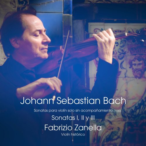 J. S. Bach: Sonatas para violín solo sin acompañamiento (I, II y III ... J. S. Bach: Sonatas para violín solo sin acompañamiento (I, II y III ...