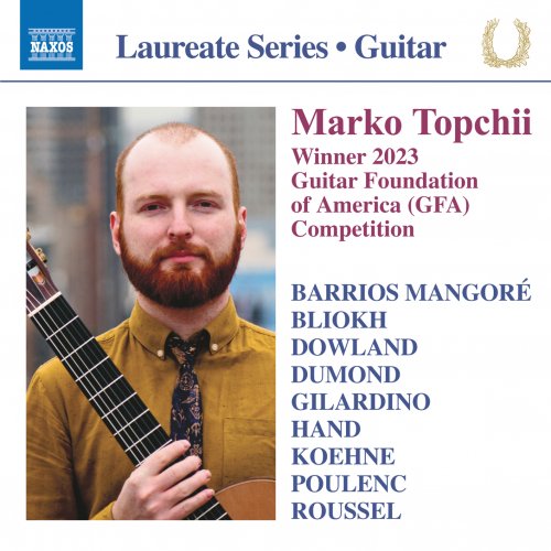Marko Topchii - Guitar Recital: Marko Topchii (2024) Hi-Res Marko Topchii - Guitar Recital: Marko Topchii (2024) Hi-Res