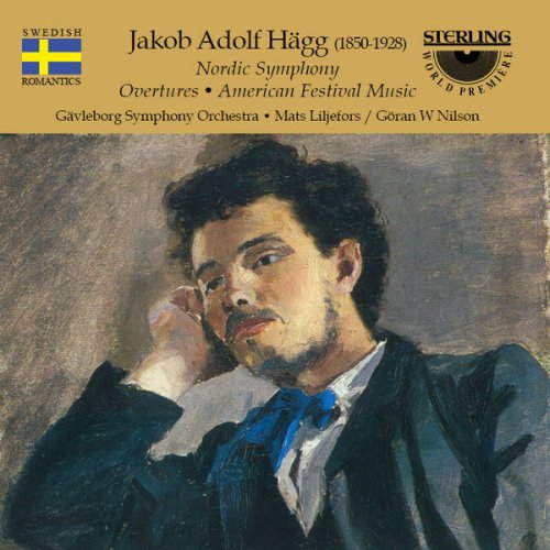 Gavleborg Symphony Orchestra, Mats Liljefors, Göran W Nilson - Hägg: Nordic Symphony (2006)