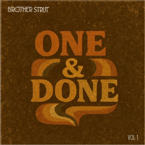 Brother Strut - One & Done, Vol. 1 (2025)