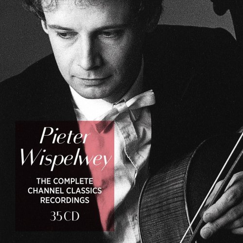 Pieter Wispelwey - The Complete Channel Classics Recordings (2024) 35CD ...