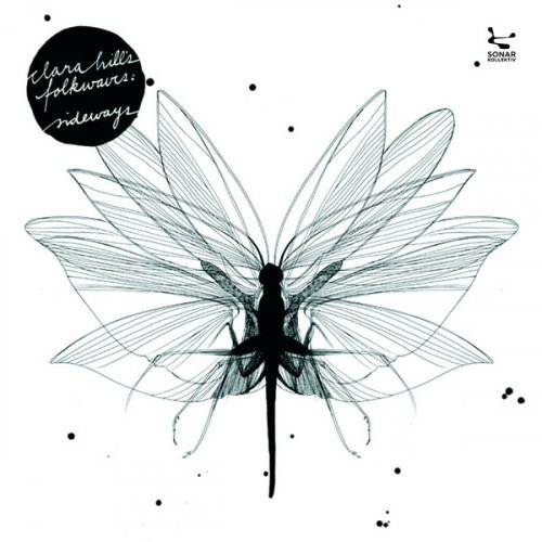 Clara Hill's Folkwaves - Sideways (2007)