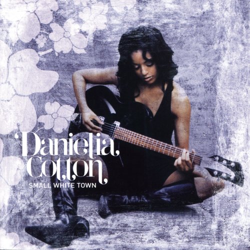 Danielia Cotton - Small White Town (2005)