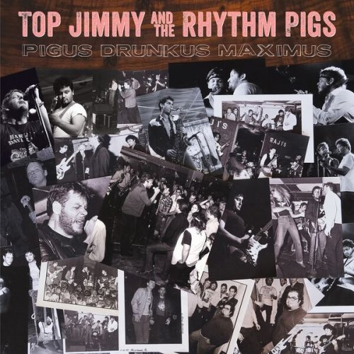 Top Jimmy And The Rhythm Pigs - Pigus Drunkus Maximus (2026) Hi-Res