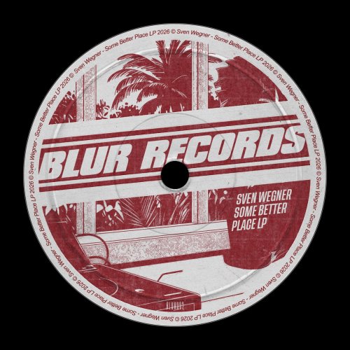 Sven Wegner, Reiner Von Vielen & Raj - Some Better Place (2026)