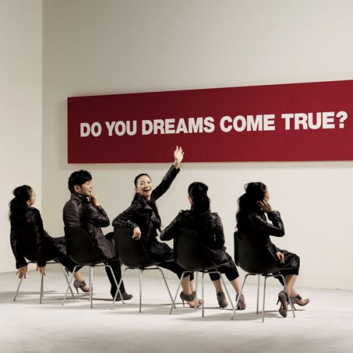 Dreams Come True - Do You Dreams Come True? (2009)