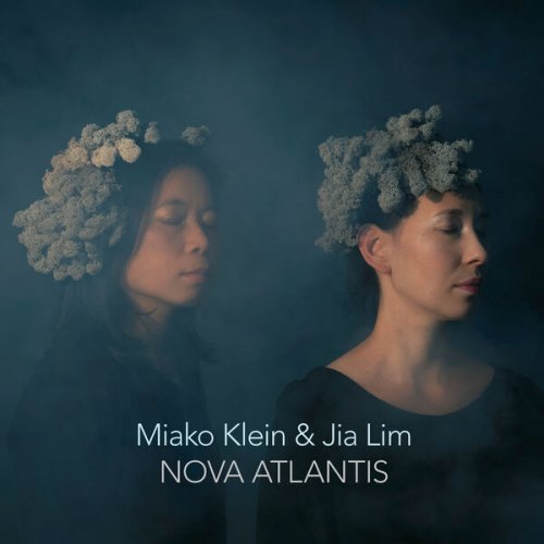 Miako Klein & Jia Lim - Nova Atlantis (2026) Hi-Res