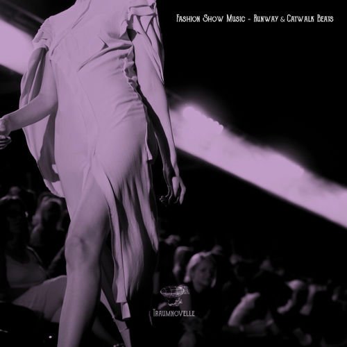 VA - Fashion Show Music - Runway & Catwalk Beats (2026)