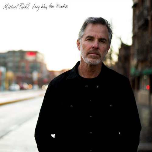 Michael Rudd - Long Way from Paradise (2024)