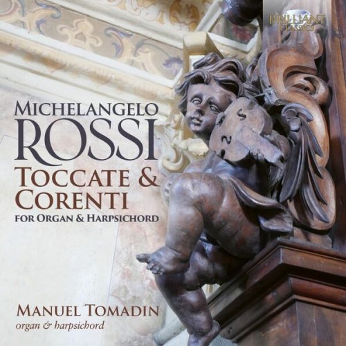 Manuel Tomadin - Rossi: Toccate & Corenti for Organ & Harpsichord (2026 ...